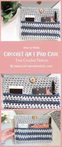 5 Tablet Pouch Free Crochet Pattern Ideas - Carolinamontoni.com
