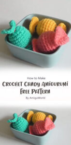 5 Sweet Amigurumi Candy Free Pattern Ideas - Carolinamontoni.com
