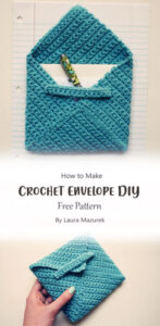7 Easy Envelope Free Crochet Pattern Ideas - Carolinamontoni.com