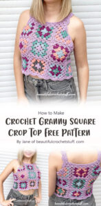 7 Granny Square Crop Top Free Crochet Pattern Ideas - Carolinamontoni.com