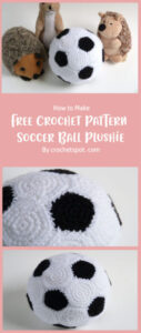 How to Make Soccer - Free Crochet Pattern Ideas - Carolinamontoni.com