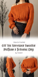 4 Off Shoulder Sweater Free Crochet Pattern & Tutorial Ideas - Carolinamontoni.com