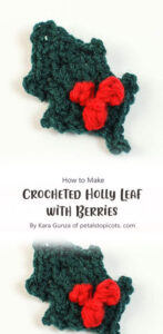 7 Holly Leaf with Berries Free Crochet Pattern Ideas - Carolinamontoni.com