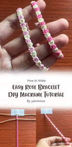 DIY Macrame Rose Bracelet Free Tutorial Ideas - Carolinamontoni.com