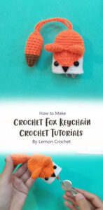 Adorable Fox Keychain Free Crochet Pattern & Tutorial Ideas ...