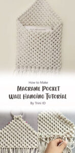 5 DIY Macrame Pocket Wall Hanging Free Tutorial Ideas - Carolinamontoni.com