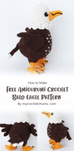 Create Your Own Amigurumi Eagle: Free Pattern and Tutorial Ideas ...