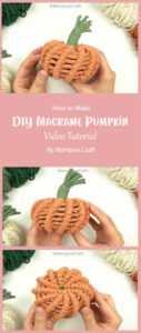 DIY Macrame Pumpkin: Free Tutorial Ideas for Perfect Fall Decor ...