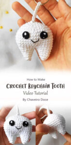 Easy & Cute: Tooth Keychain Free Crochet Tutorial Ideas ...