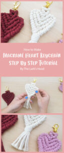 Make It Personal: DIY Macrame Heart Keychain Free Tutorial Ideas (Part ...