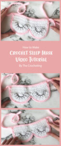 Crochet a Cute Sleep Mask - Free Pattern & Tutorial Ideas (Part 2) - Carolinamontoni.com