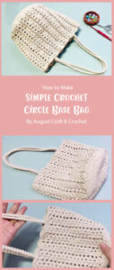 Chic and Simple Circle/Round Base Bag Free Crochet Tutorial Ideas ...